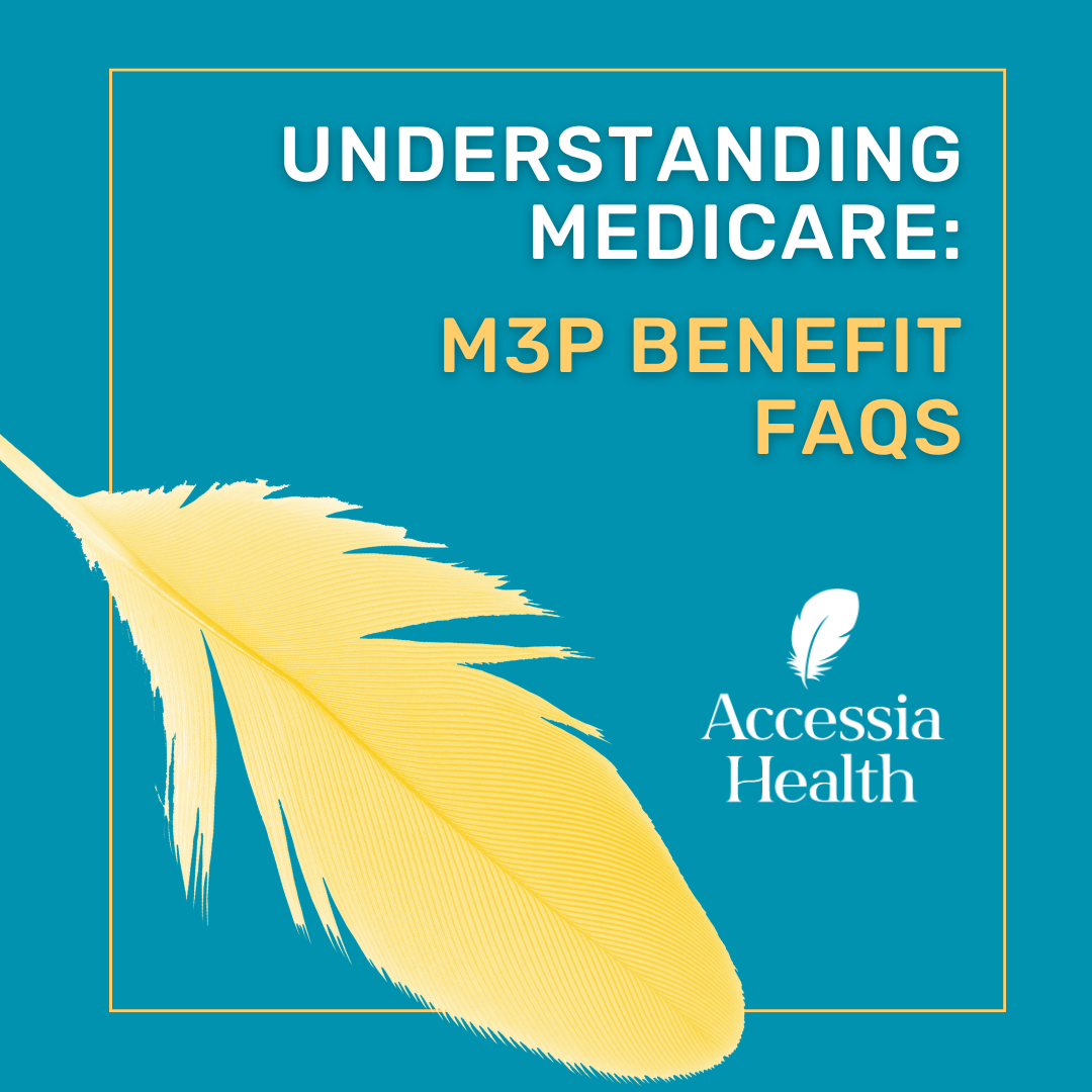 Medicare Prescription Payment Plan FAQ and Guide | Accessia Health